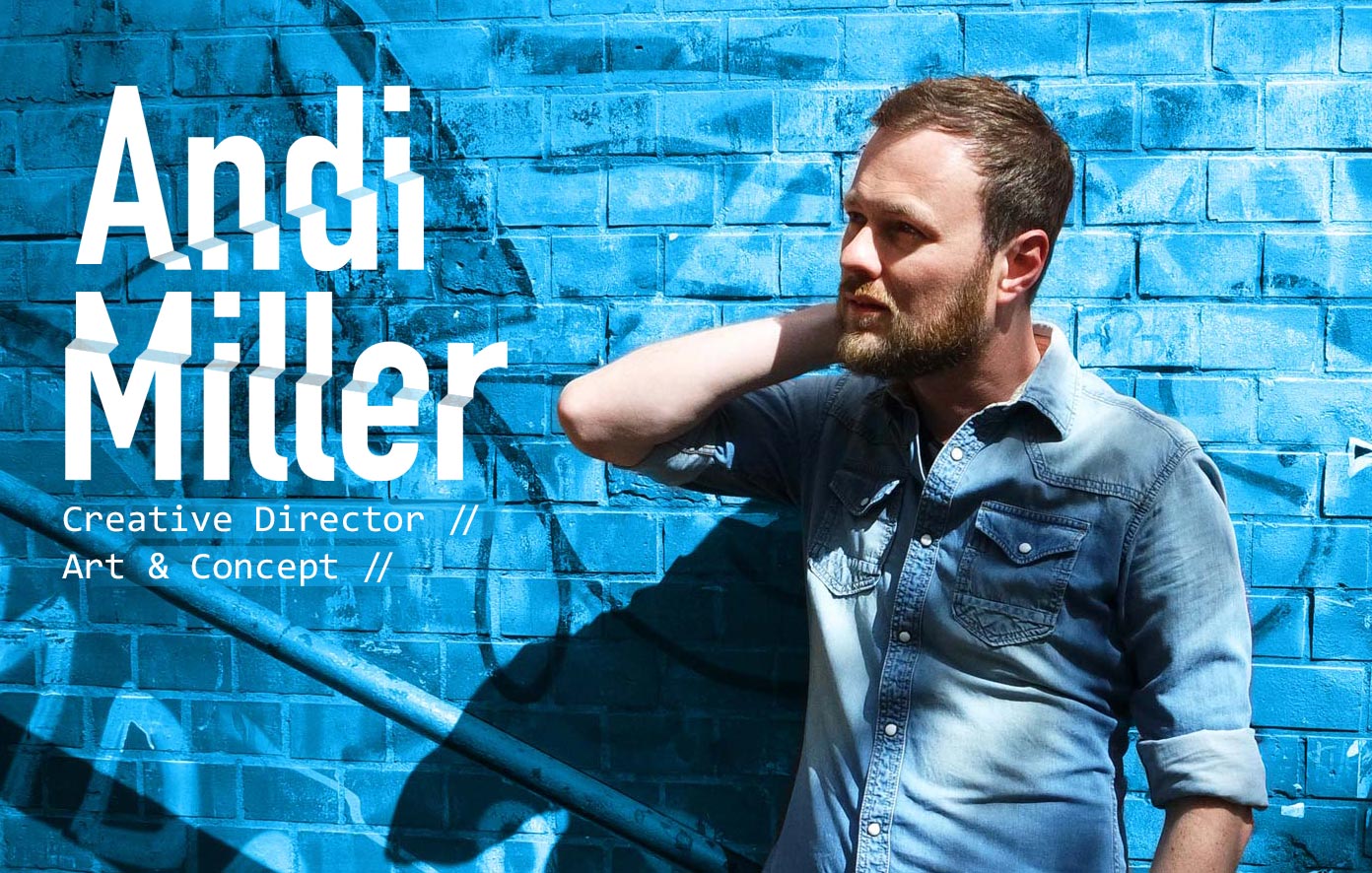 Andi Miller // Freelance Creative Director // 0177-64 60 762